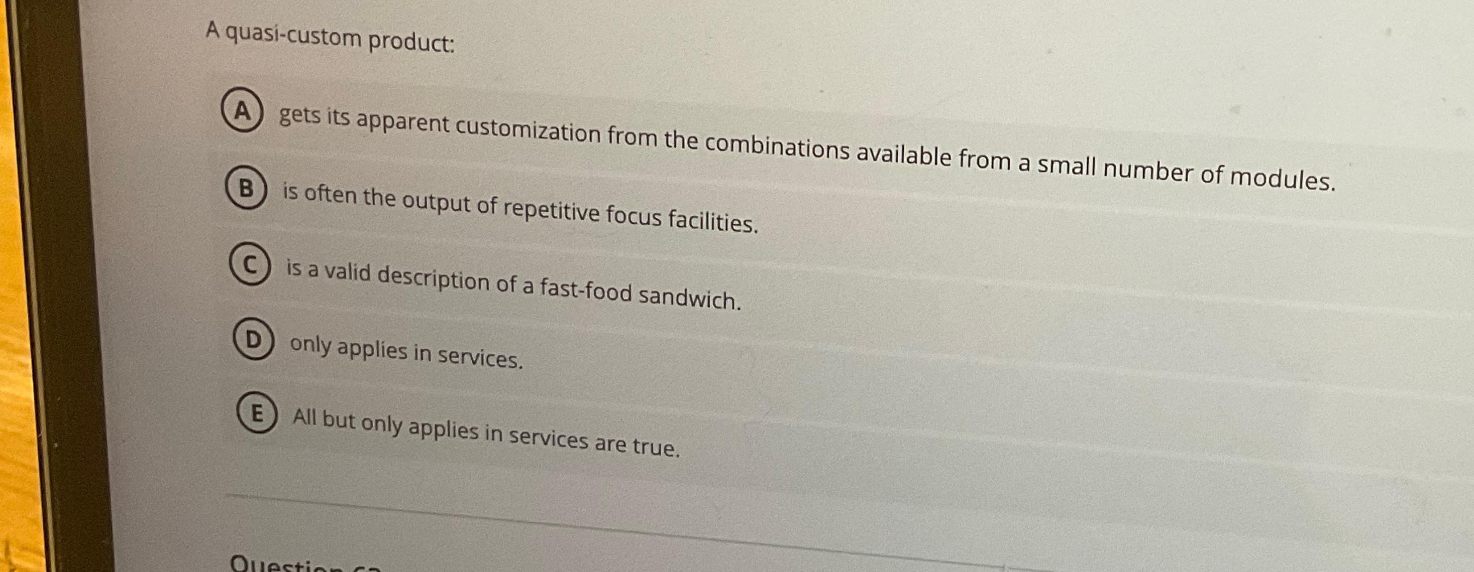 Solved A quasi-custom product:gets its apparent | Chegg.com