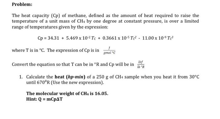Solved Problem: The heat capacity (Cp) of methane, defined | Chegg.com