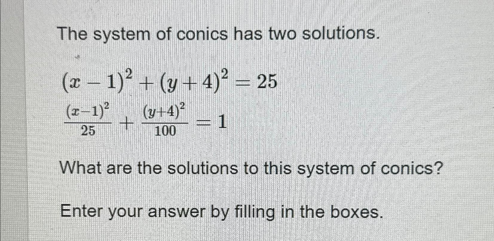 Solved The system of conics has two | Chegg.com