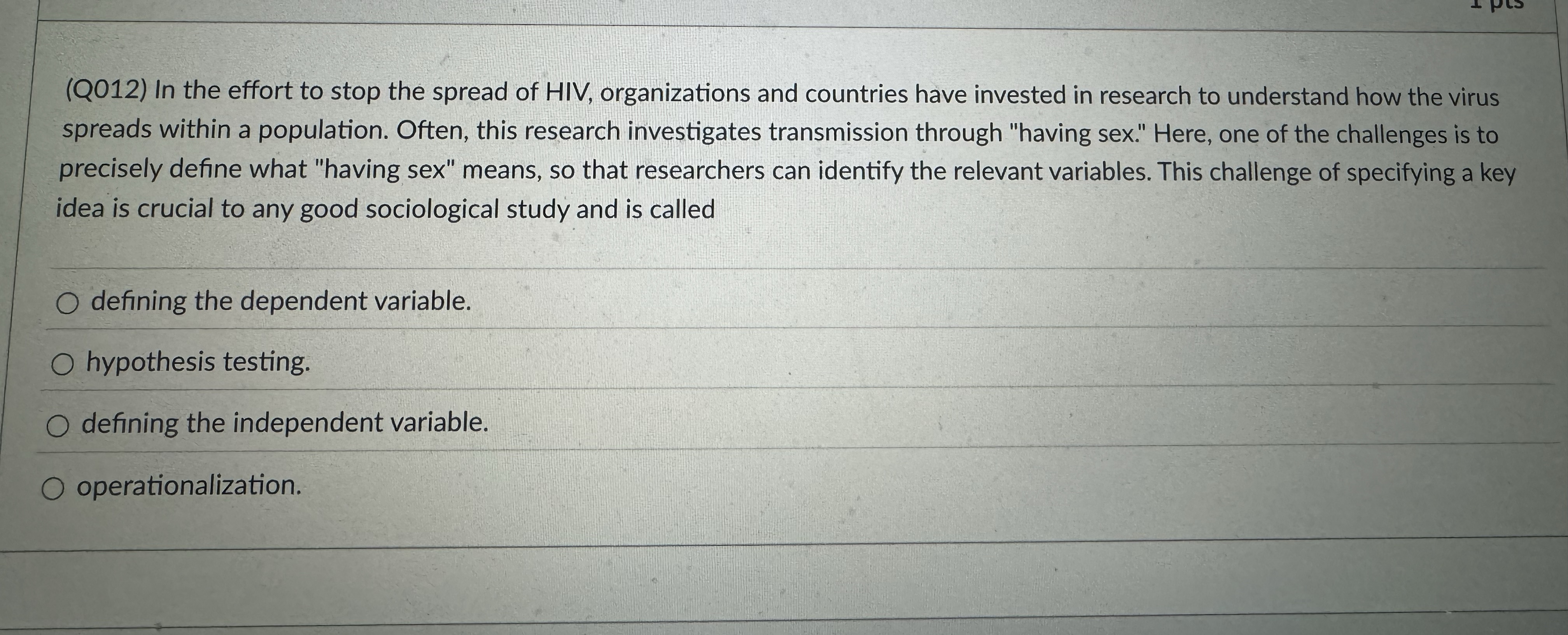 Solved (Q012) ﻿In the effort to stop the spread of HIV, | Chegg.com