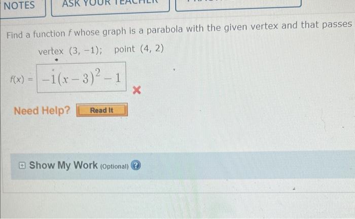 Solved Find a function f whose graph is a parabola with the | Chegg.com