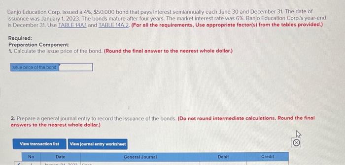 Solved Banjo Education Corp. issued a 4%,$50.000 bond that | Chegg.com