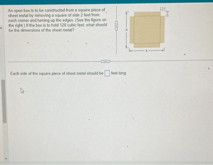 Solved An open box is to be constructed from a square piece | Chegg.com