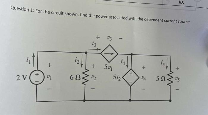 Solved Question 1: For the circuit shown, find the power | Chegg.com