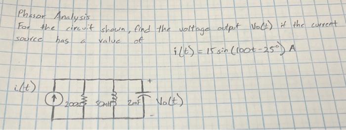 Solved Phasor Analysis For the circuif shown, find the | Chegg.com