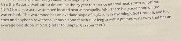 Solved Use the Rational method to determine the 25-year | Chegg.com