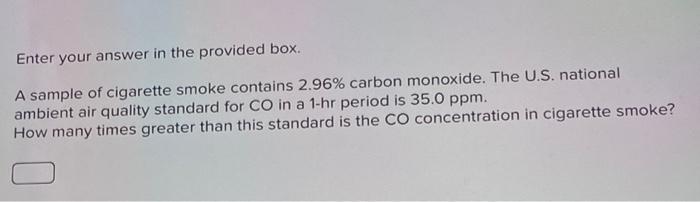 Solved Enter your answer in the provided box. A sample of | Chegg.com