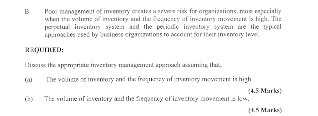 Solved B. Poor management of inventory creates a severe risk | Chegg.com