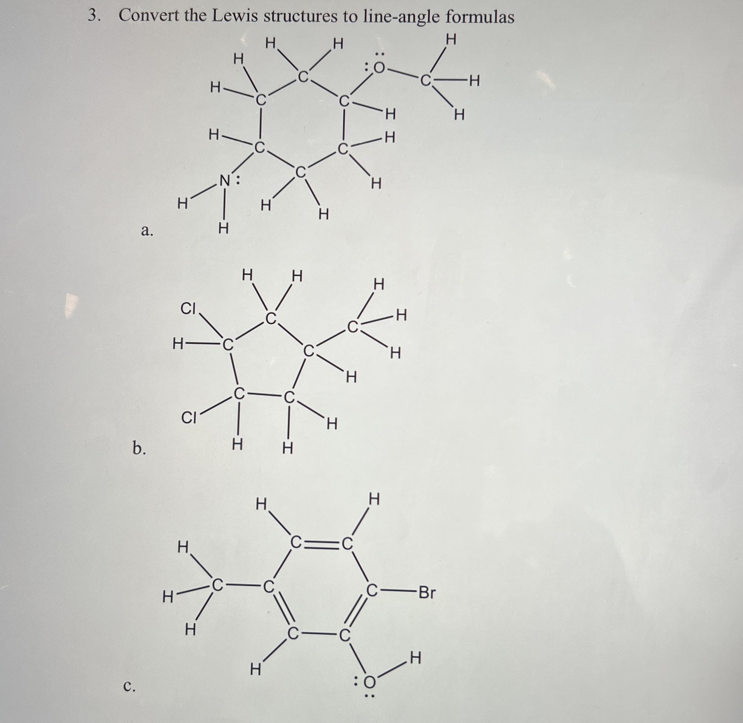 Solved Convert the Lewis structures to line-angle | Chegg.com