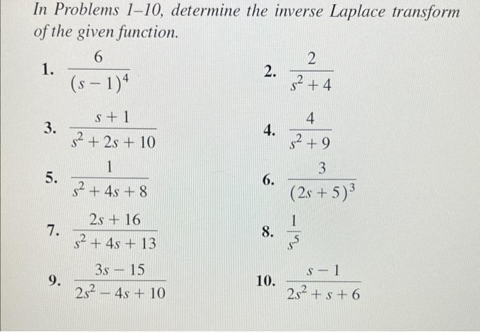 Solved In Problems 1–10, determine the inverse Laplace | Chegg.com