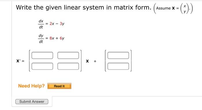 Solved Write the given linear system in matrix form. Assume | Chegg.com