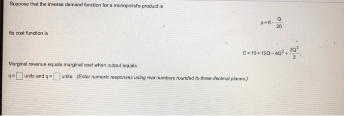 Solved Suppose that the inverse demand function for a | Chegg.com