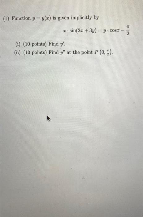 Solved (1) Function y=y(x) is given implicitly by | Chegg.com