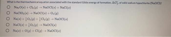 Solved of solid sodium hypochlorite (NaOCI)? What is the | Chegg.com