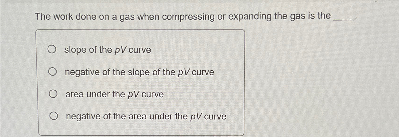 Solved The work done on a gas when compressing or expanding | Chegg.com