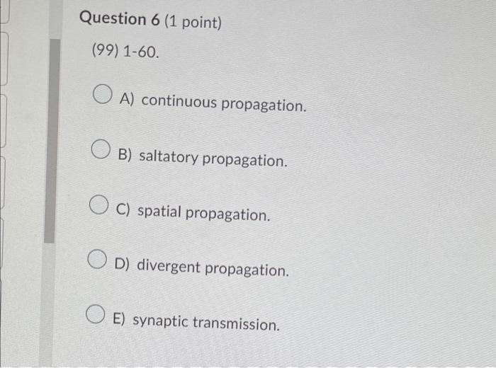 Question 6 (1 point) (99) 1-60. A) continuous | Chegg.com