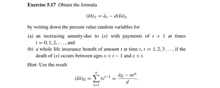 Exercise 5.17 Obtain the formula (IA)X = äx - dla) by | Chegg.com