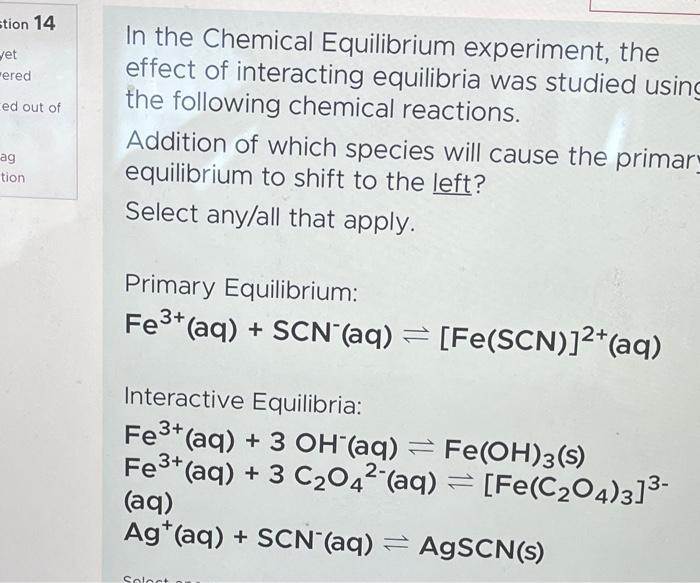 Solved In the Chemical Equilibrium experiment, the effect of | Chegg.com