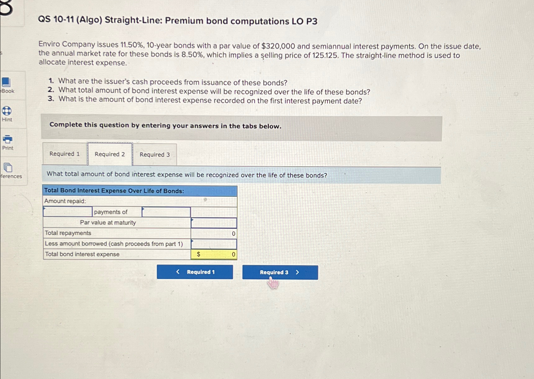 Solved QS 10-11 (Algo) ﻿Straight-Line: Premium bond | Chegg.com