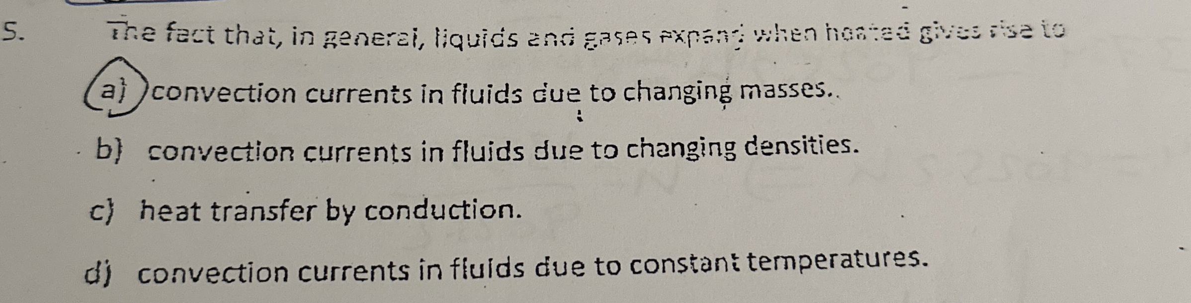 Solved (a) ﻿convection currents in fluids ciue to changing | Chegg.com
