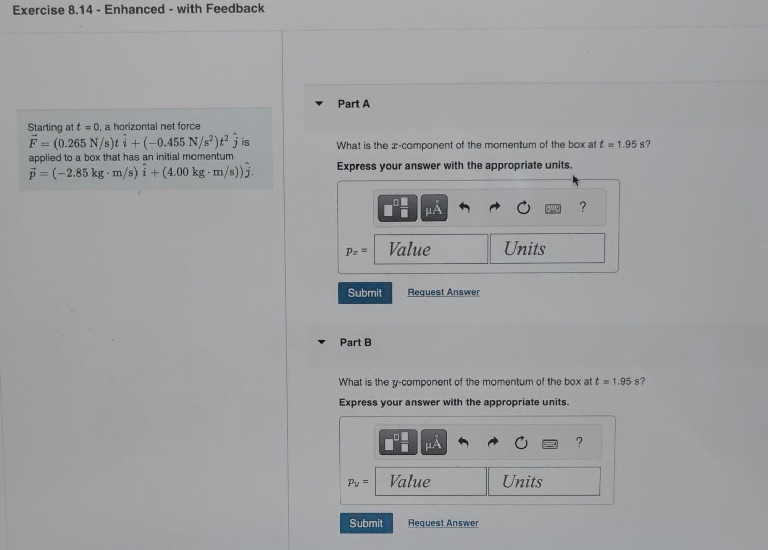 Solved Starting at t=0, a horizontal net force F=(0.265 | Chegg.com