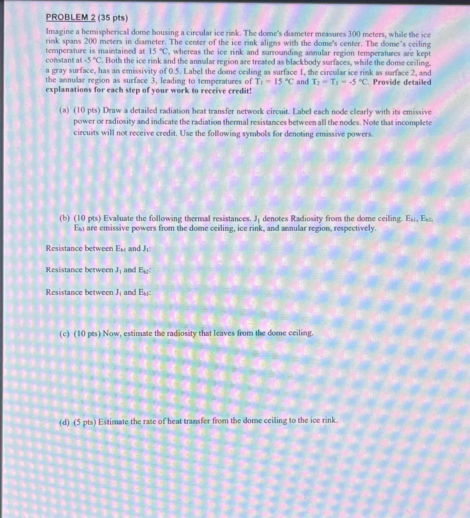 Solved PROBLEM 2 ( 35 ﻿pts)Imagine a hemispherical dome | Chegg.com