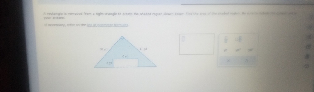 Solved Arectangle is removed froma right triangle to create | Chegg.com