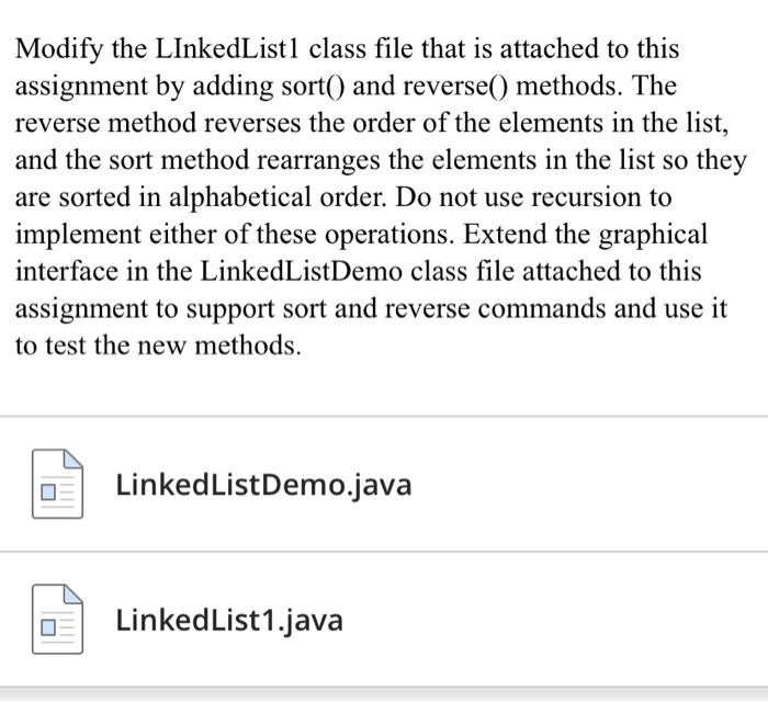 Solved Modify the LInkedList1 class file that is attached to | Chegg.com