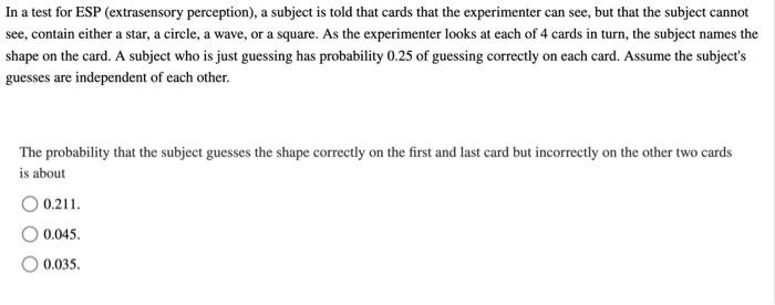 Solved In a test for ESP (extrasensory perception), a | Chegg.com
