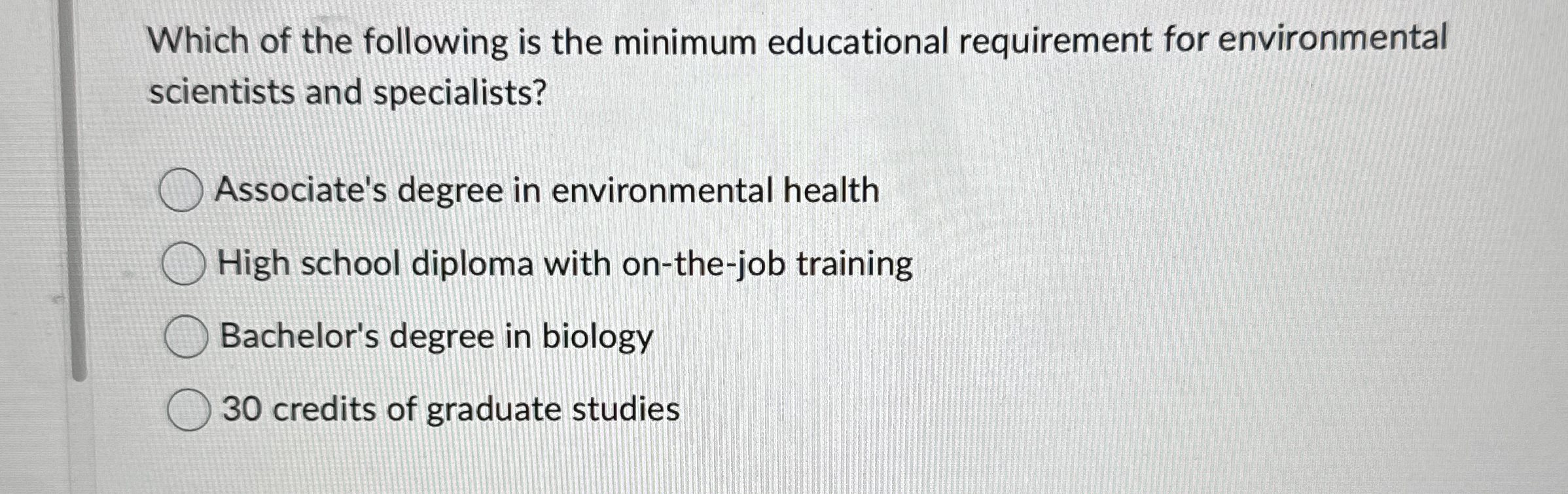 Solved Which of the following is the minimum educational | Chegg.com