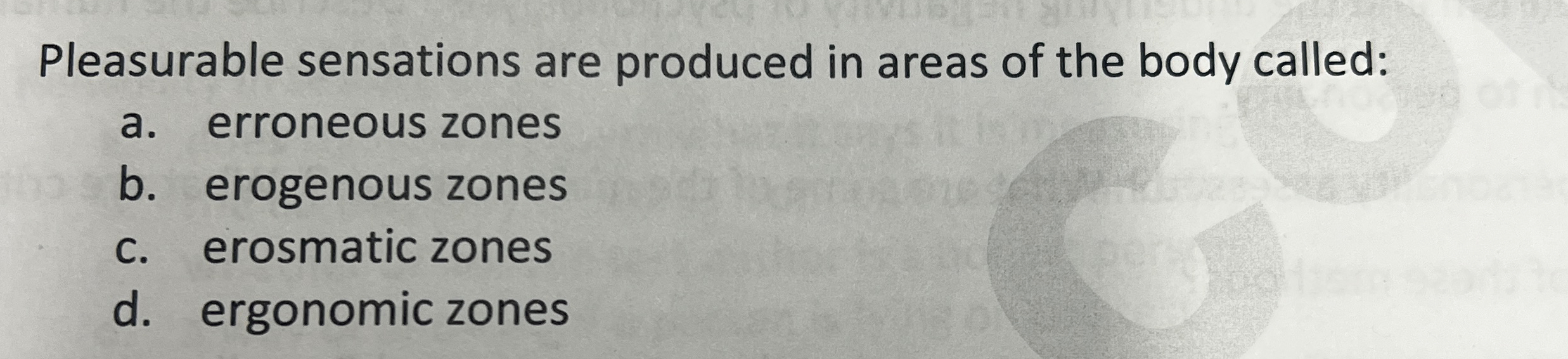Solved Pleasurable sensations are produced in areas of the | Chegg.com