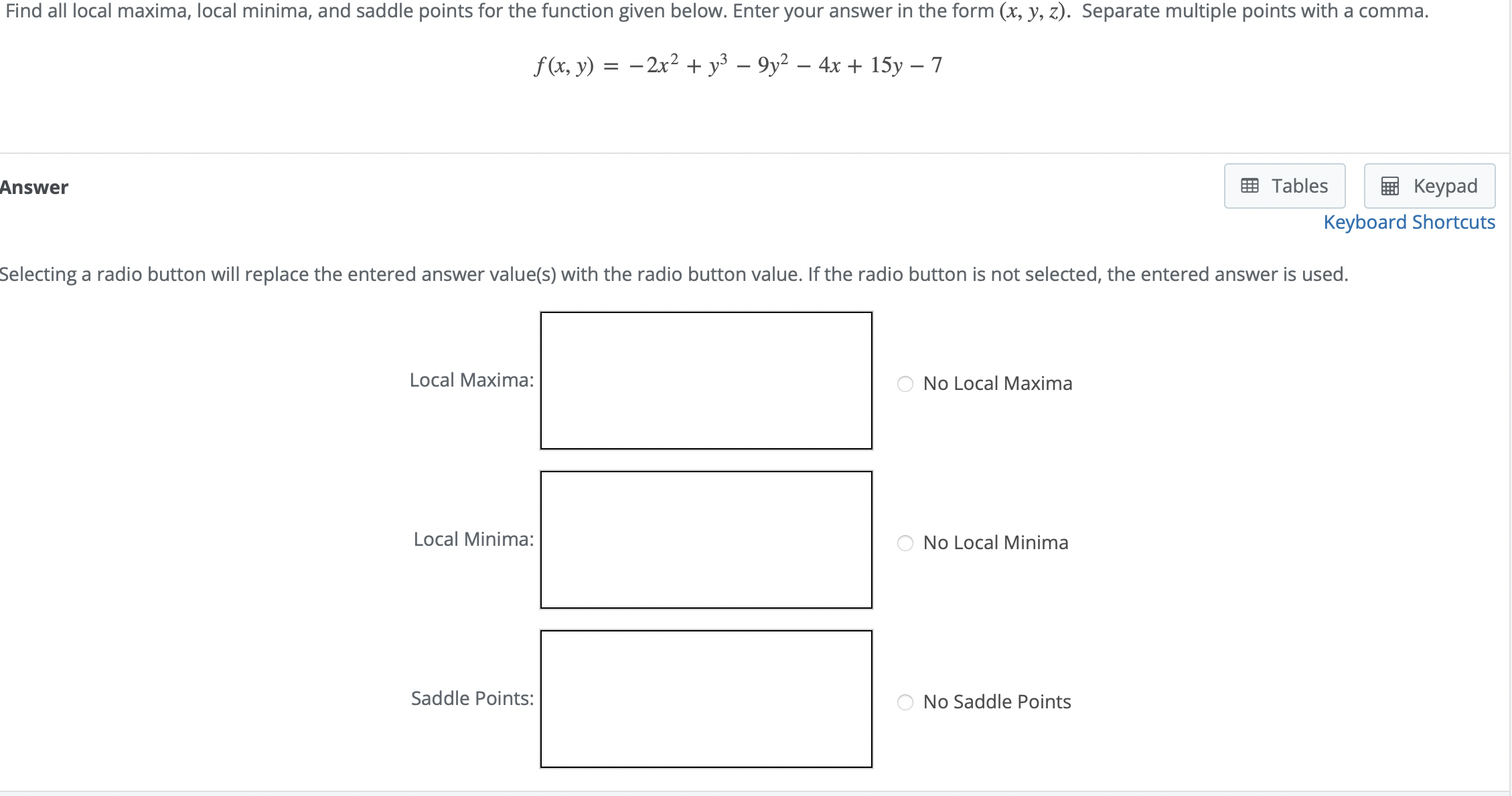 Solved Find all local maxima, local minima, and saddle | Chegg.com