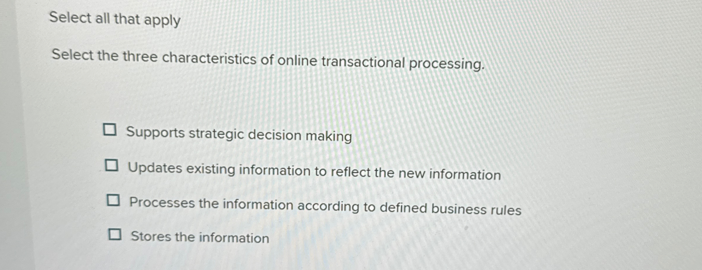 Solved Select all that applySelect the three characteristics | Chegg.com
