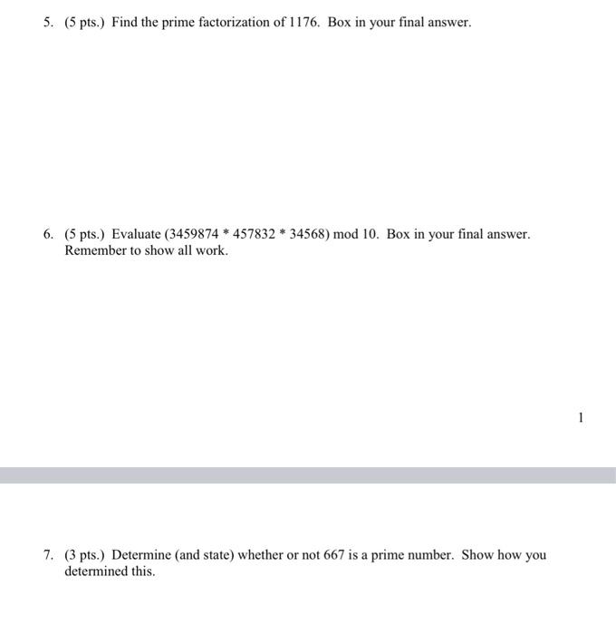 Solved 5. (5 pts.) Find the prime factorization of 1176. Box | Chegg.com