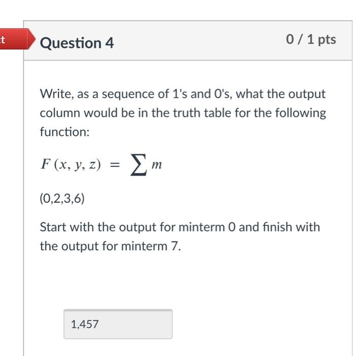 Solved Question 1 1 pts Consider the following binary number | Chegg.com