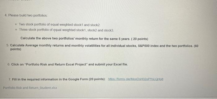 Solved 4. Please build two portfolios: - Two stock portfolio | Chegg.com