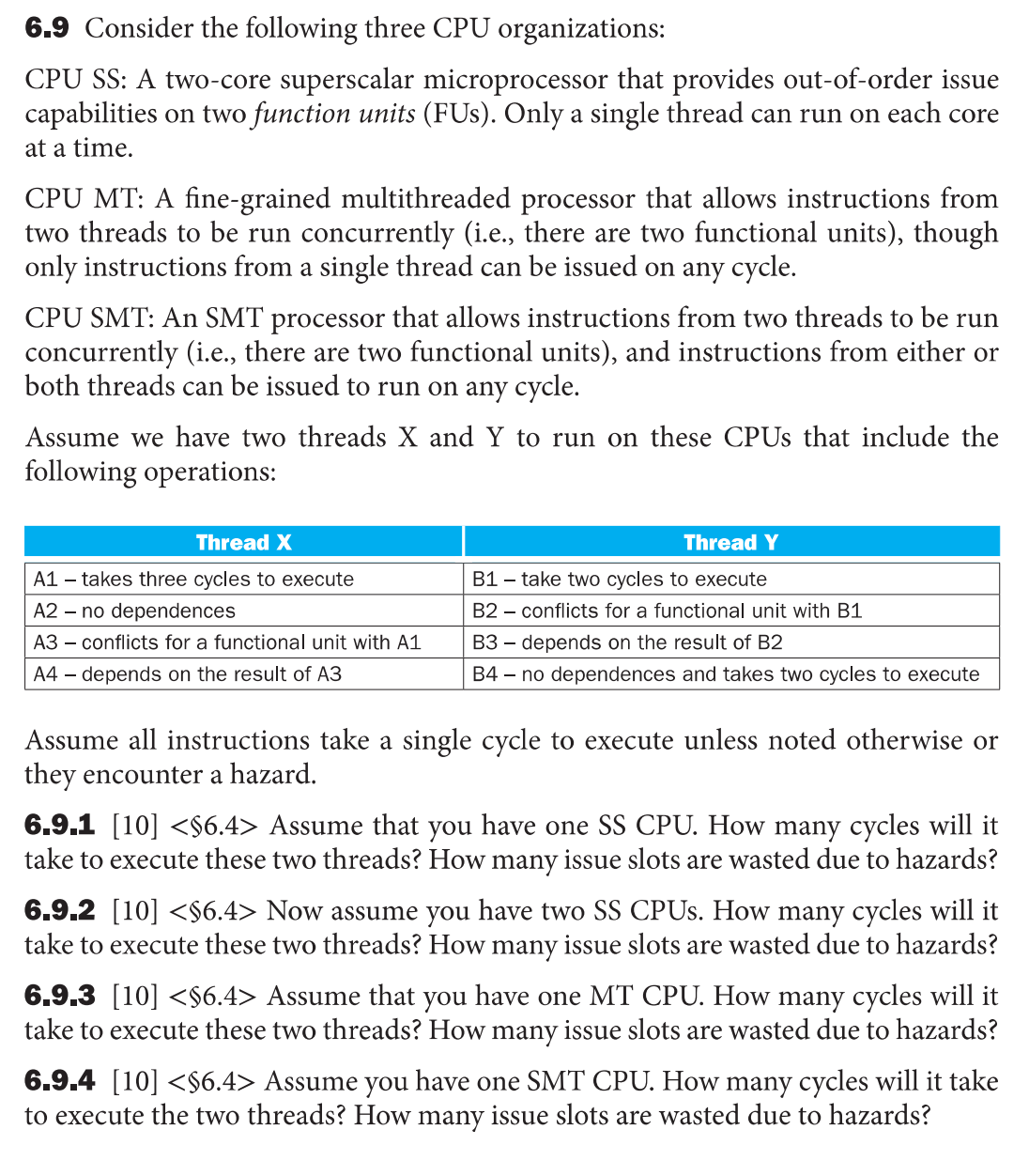 Solved 6.9 ﻿Consider the following three CPU | Chegg.com