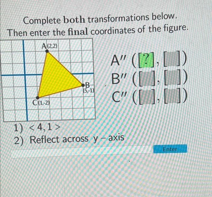 Solved Rotate the triangle 90° counterclockwise around the | Chegg.com