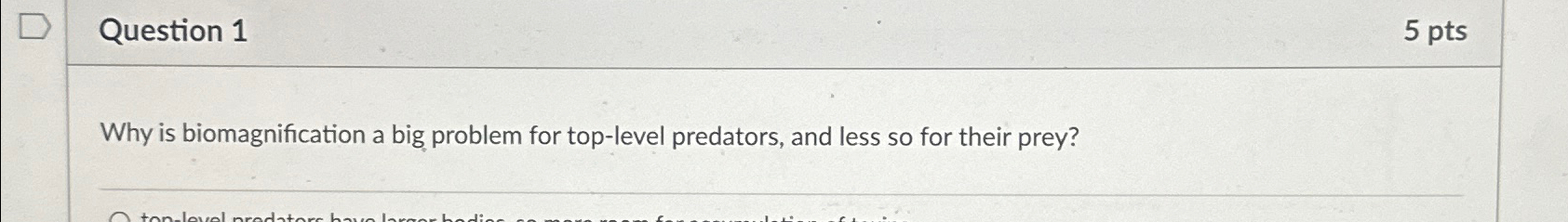Solved Question 15 ﻿ptsWhy is biomagnification a big problem | Chegg.com