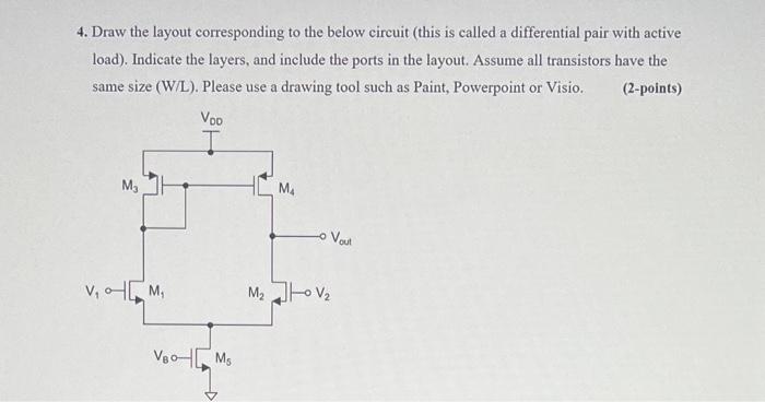 Solved 4. Draw the layout corresponding to the below circuit | Chegg.com