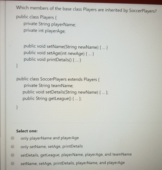 Solved Which members of the base class Players are inherited | Chegg.com