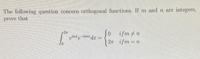 Solved The following question concern orthogonal functions. | Chegg.com