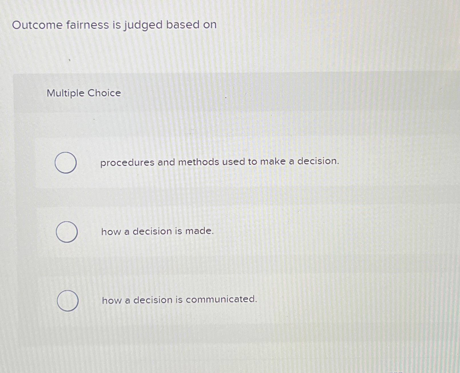 Solved Outcome fairness is judged based onMultiple | Chegg.com