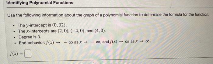 Solved Identifying Polynomial Functions Use the following | Chegg.com
