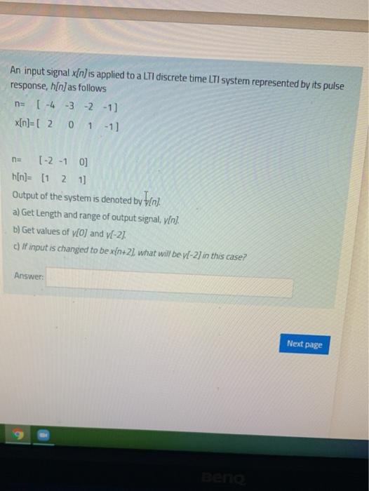 Solved An input signal x{n} is applied to a LTI discrete | Chegg.com