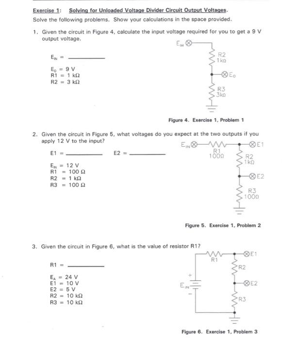 Solved Exercise 1: Solving for Unloaded Voltage Divider | Chegg.com