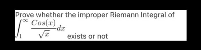 Solved Prove this without using any comparison theorems, so | Chegg.com