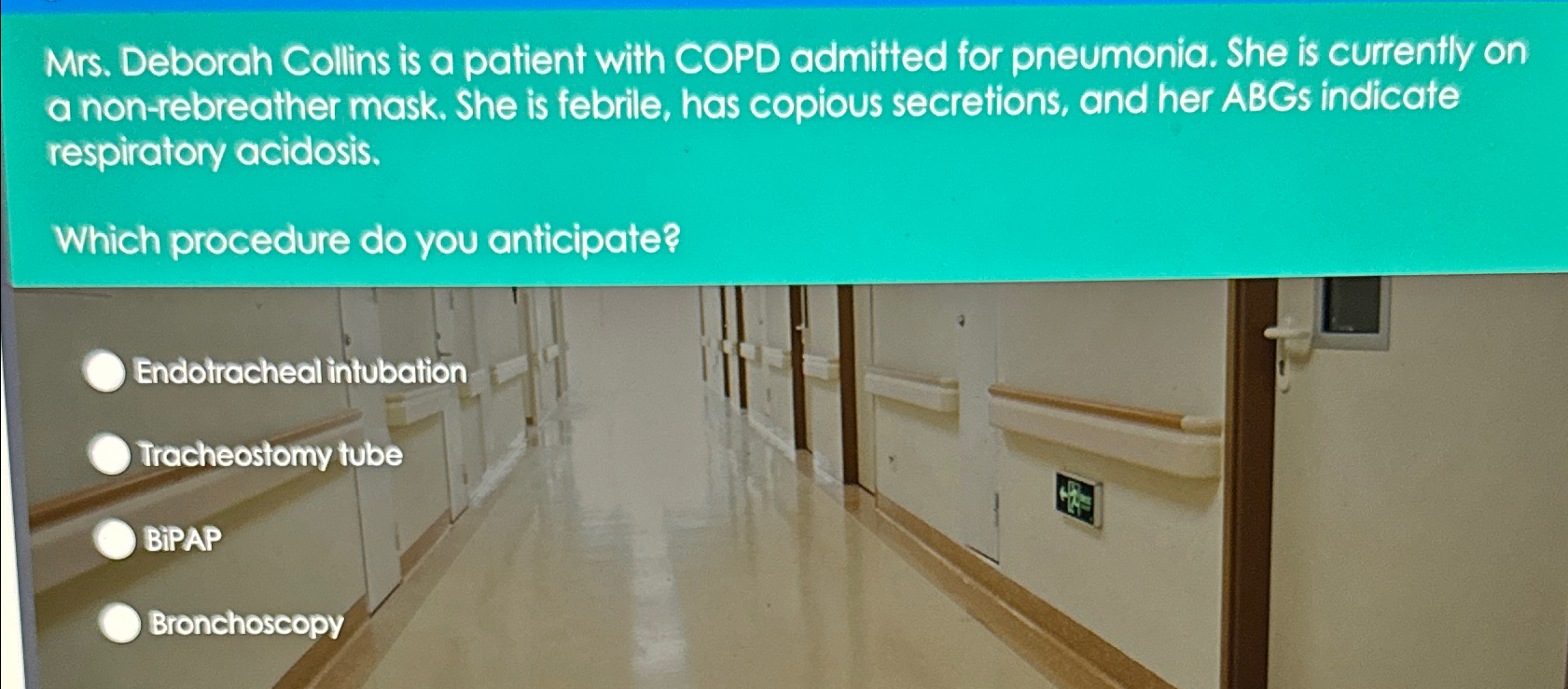 Solved Mrs. ﻿Deborah Collins is a patient with COPD admitted | Chegg.com