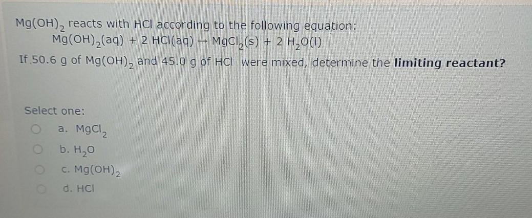 Solved Mg(OH), reacts with HCl according to the following | Chegg.com