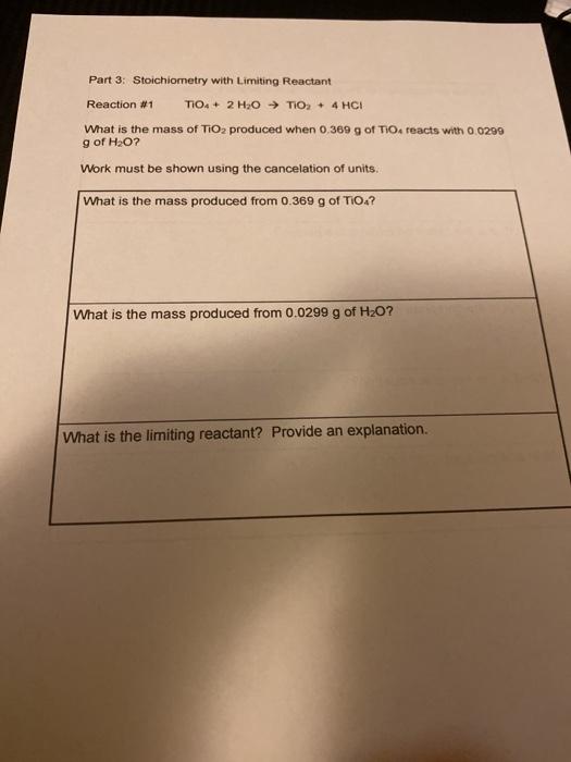 Solved Part 3: Stoichiometry with Limiting Reactant Reaction | Chegg.com